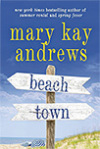 Beach Town • Mary Kay Andrews